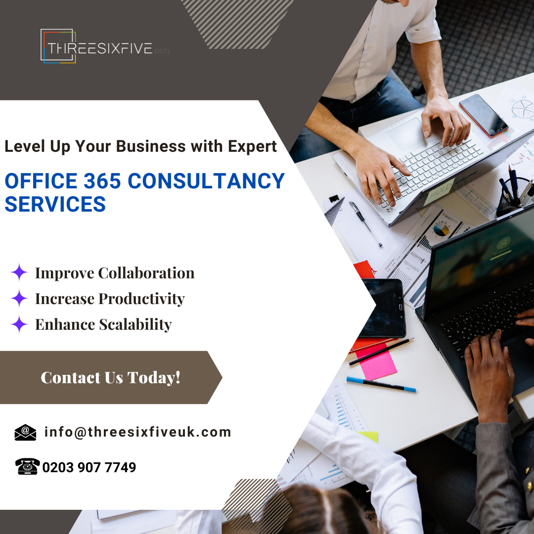 Office 365 Consultancy Services - ThreeSixFive